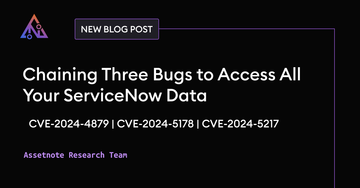 Chaining Three Bugs to Access All Your ServiceNow Data